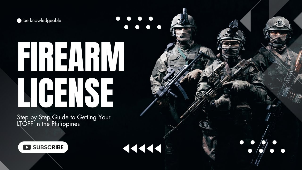 Step by Step Guide to Getting Your Firearms License in the Philippines ...