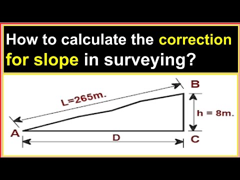 How to calculate the correction for slope in surveying?/Tape correction ...