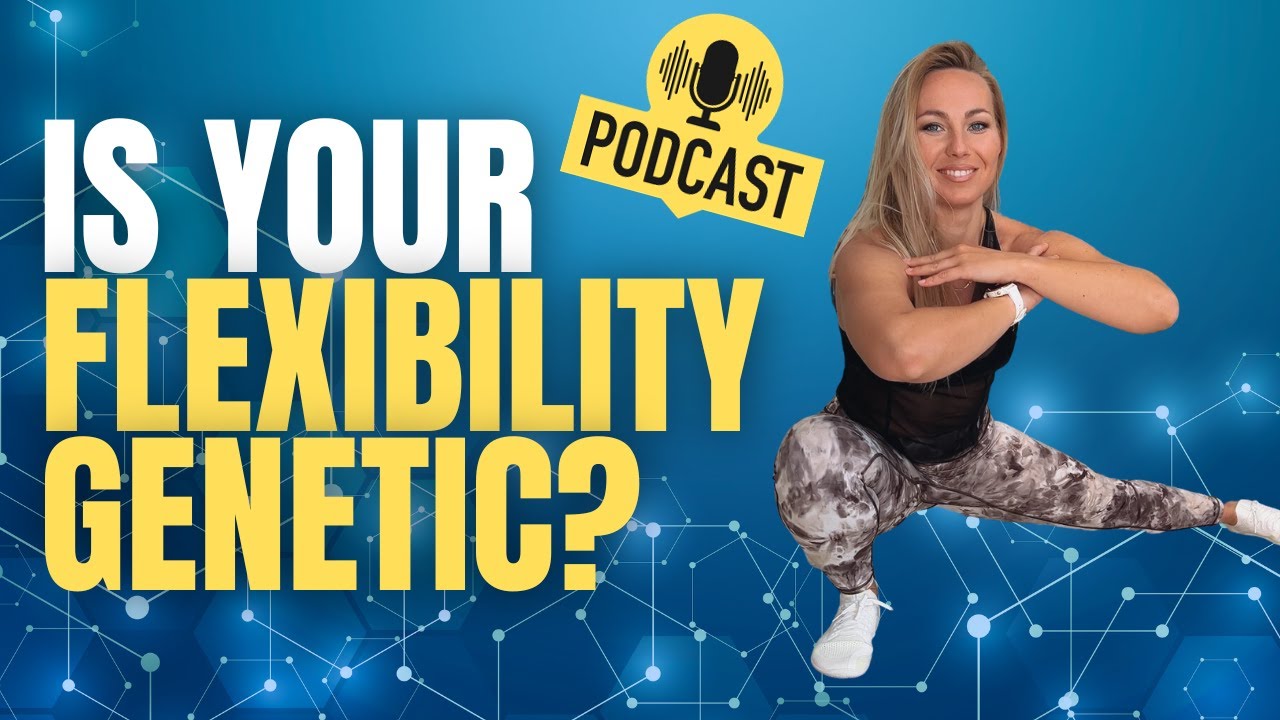 Flexibility: Nature vs. Nurture - Can You Train Yourself to be More ...