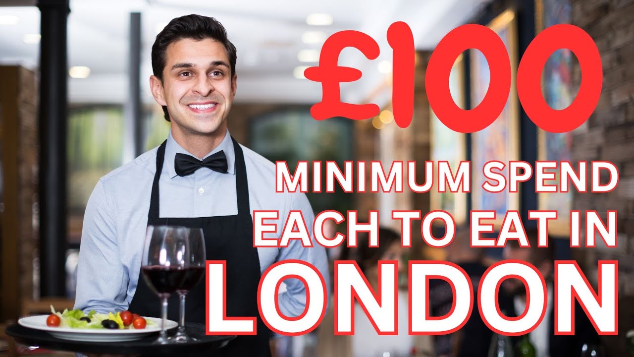Is London Restaurant Scene Being RUINED by Minimum Spending Rules ...