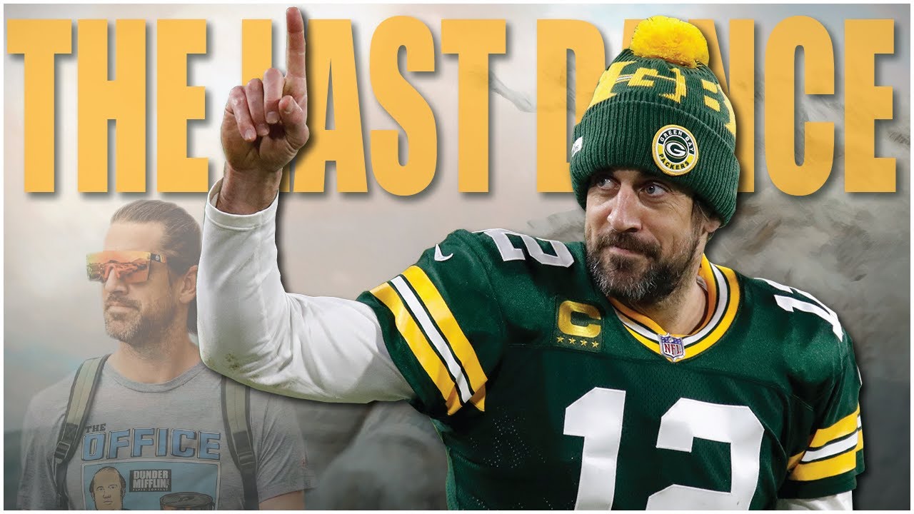 Aaron Rodgers - "The Last Dance" ᴴᴰ - YouTube