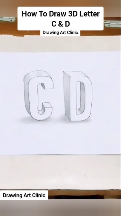 How to draw 3d letter C & D #drawingartclinic #3dart #3ddrawing # ...
