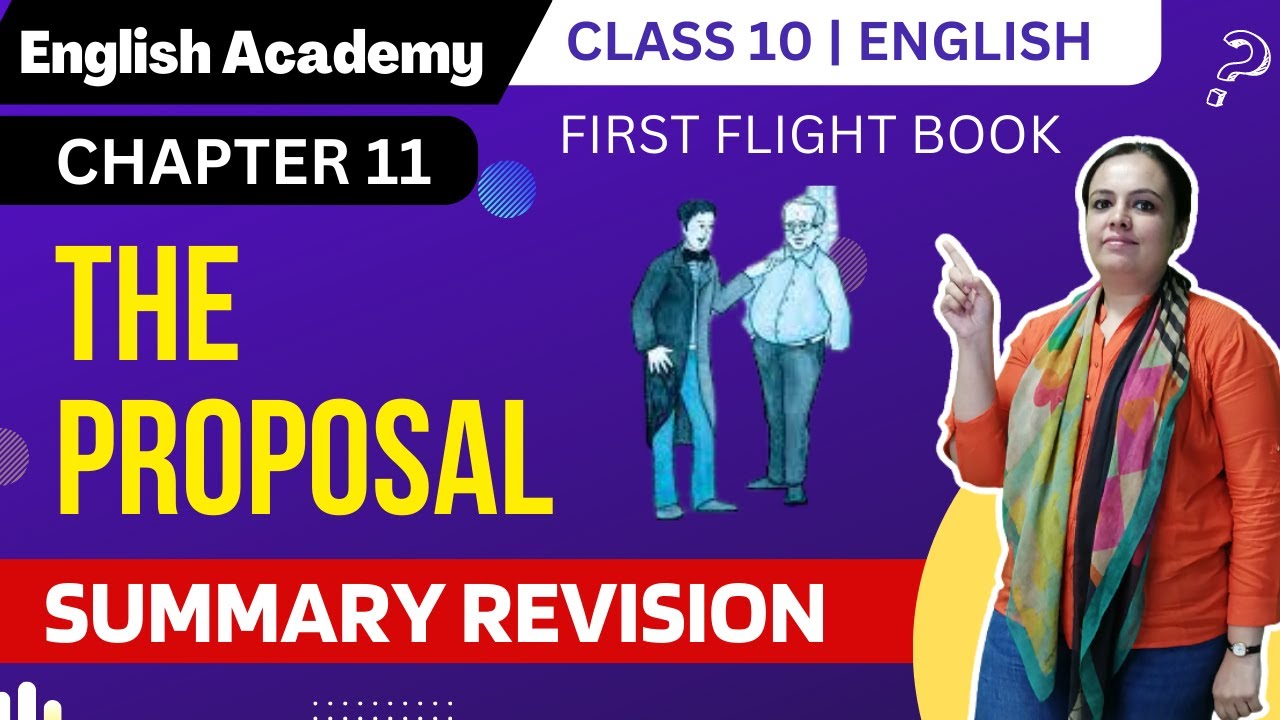 The Proposal Summary Class 10 English Chapter 11 from First Flight Book ...