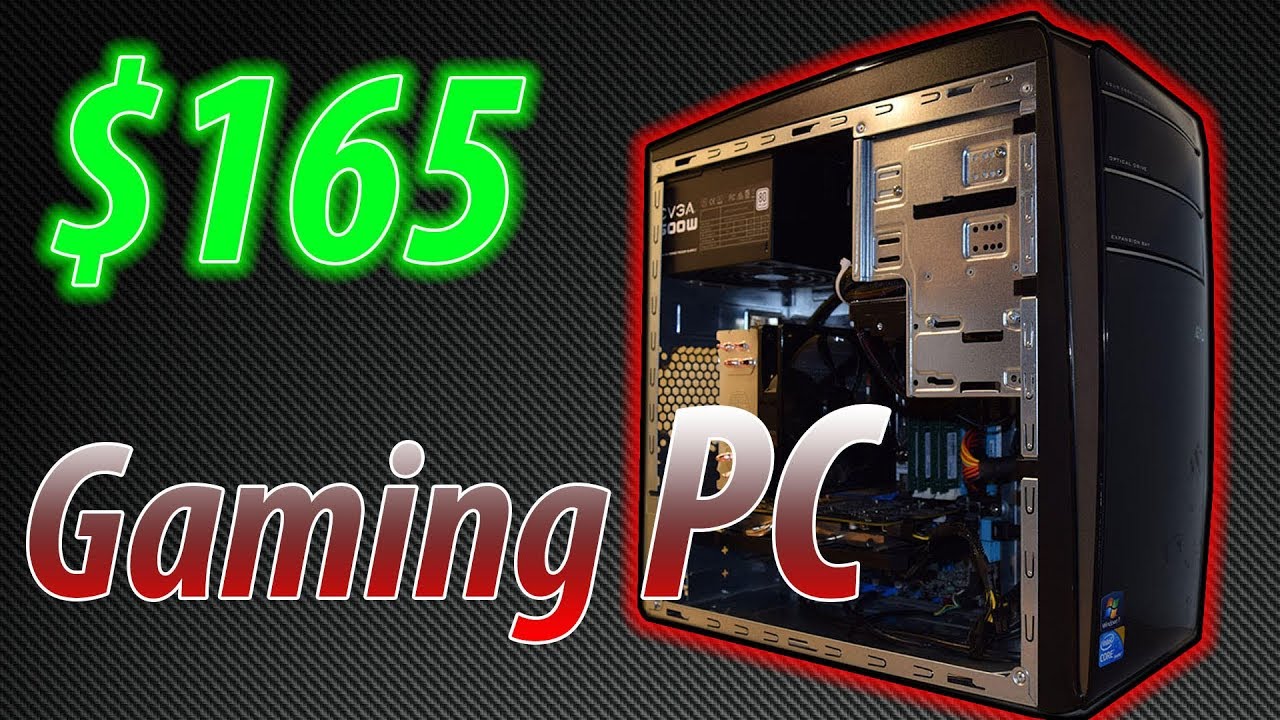 $165 Gaming PC! 2017! 1080p - YouTube