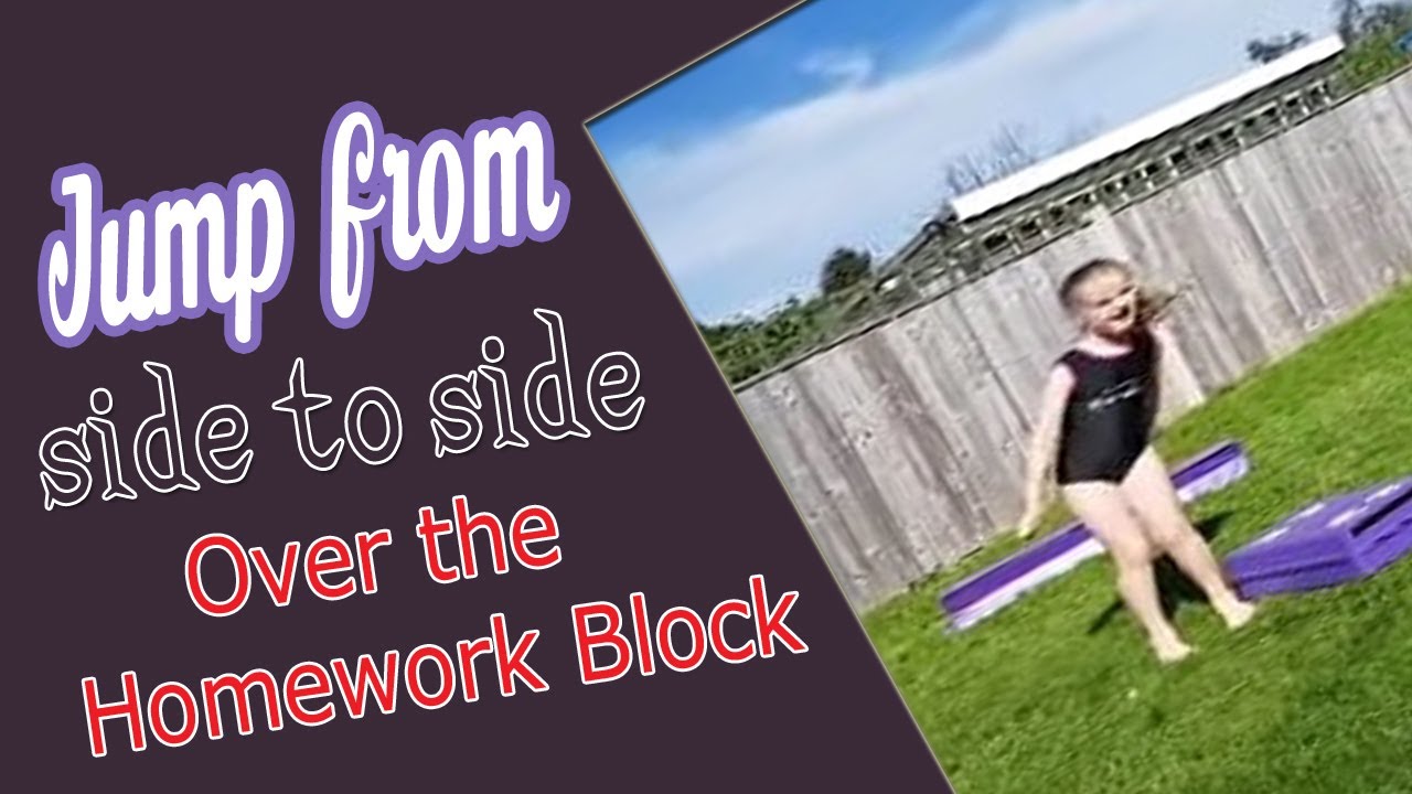 Jump From Side to Side Over the Homework Block - YouTube