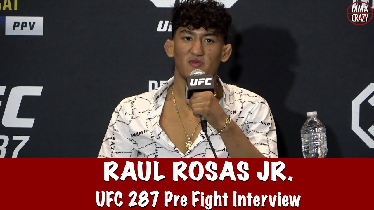 Raul Rosas Jr “Im just levels above” Christian Rodriguez | UFC 287 ...