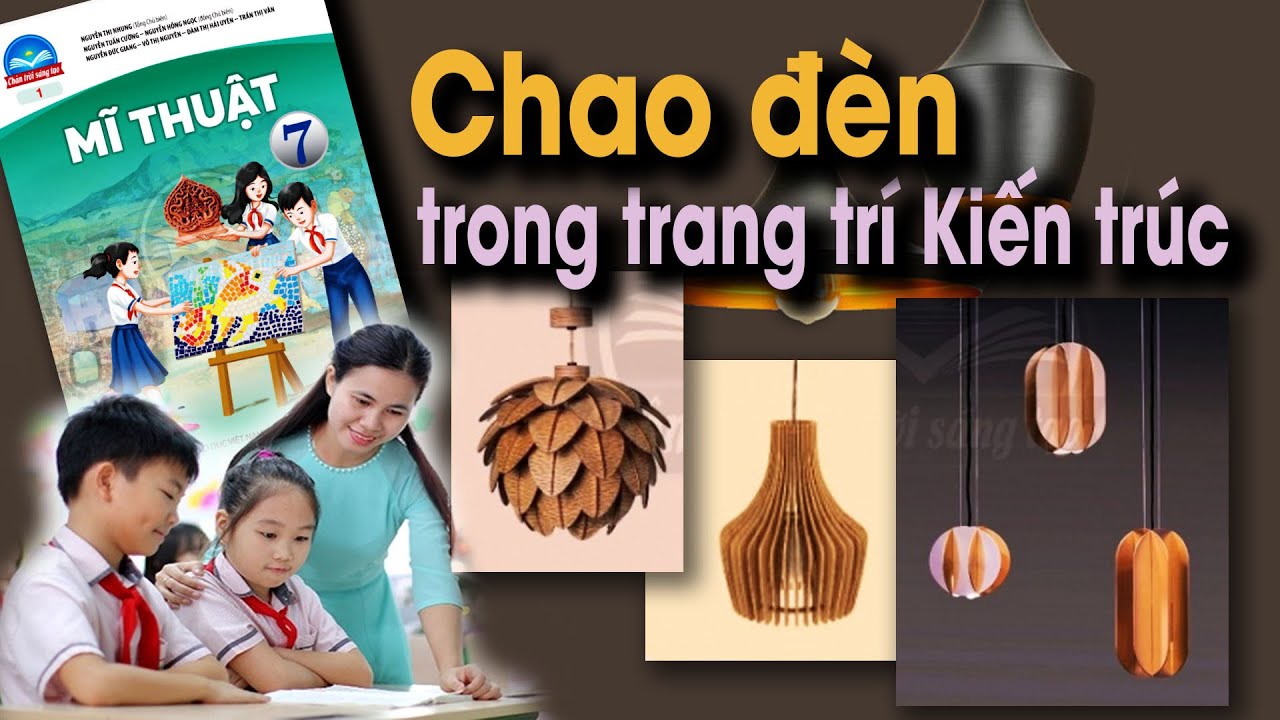 Bài 8 Chao đèn trong trang trí kiến trúc | Cách thiết kế tạo dáng chao ...