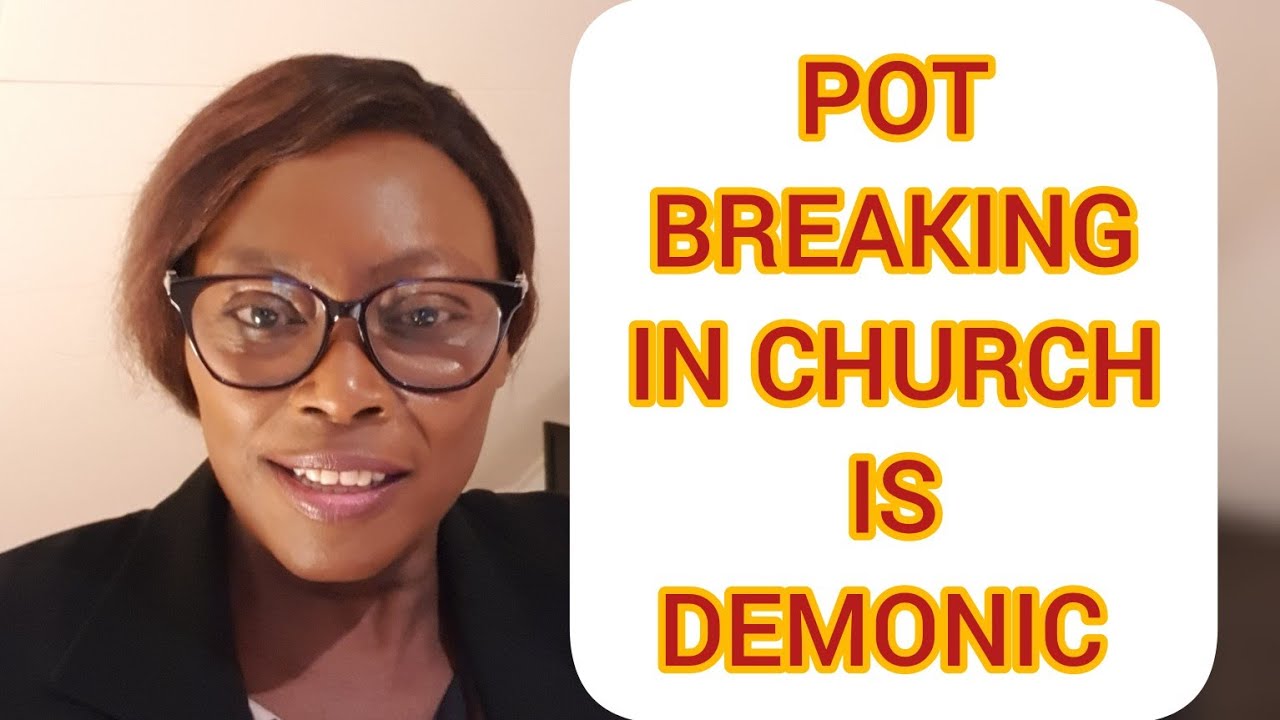 POT BREAKING IN CHURCH IS DEMONIC #awareness - YouTube