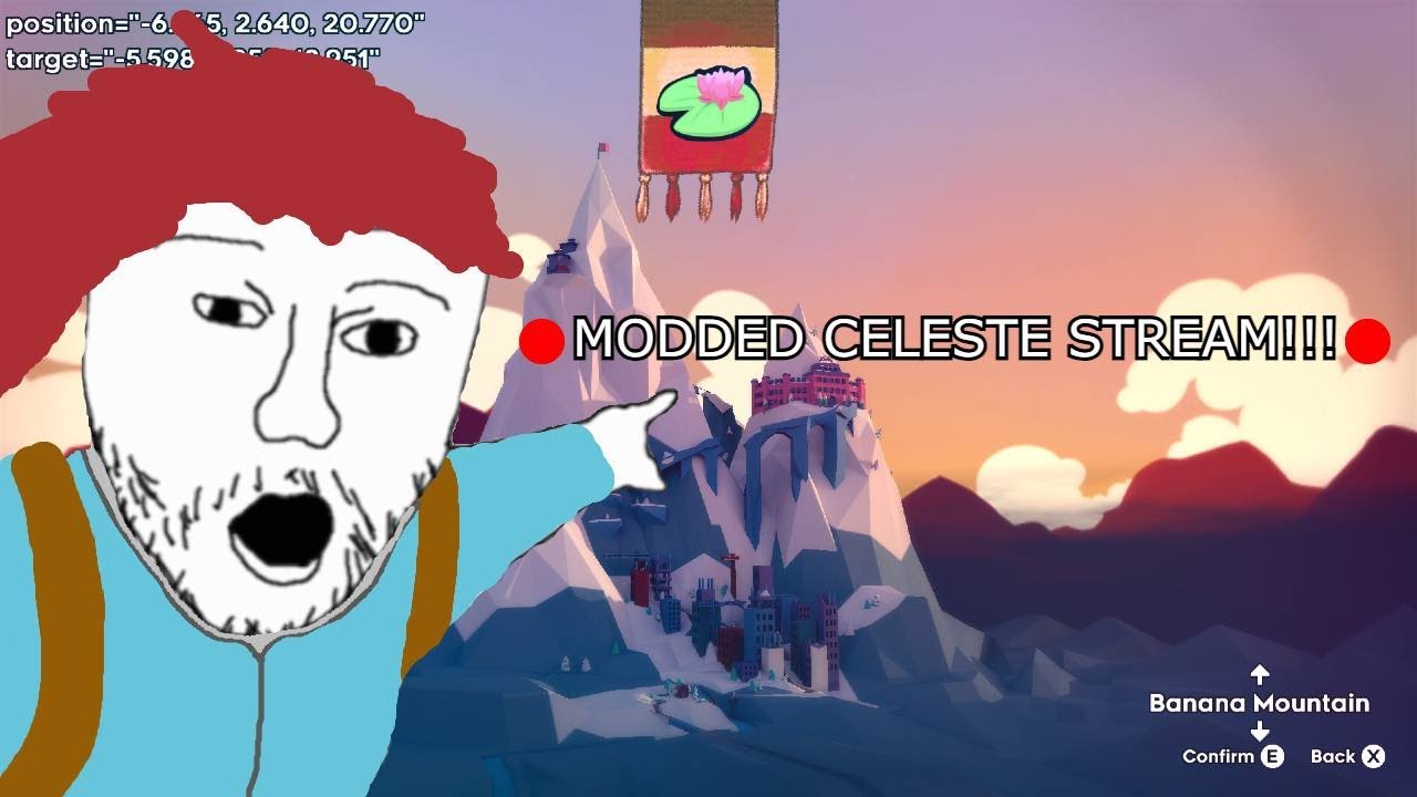 Modded celeste stream! Part 5 - YouTube