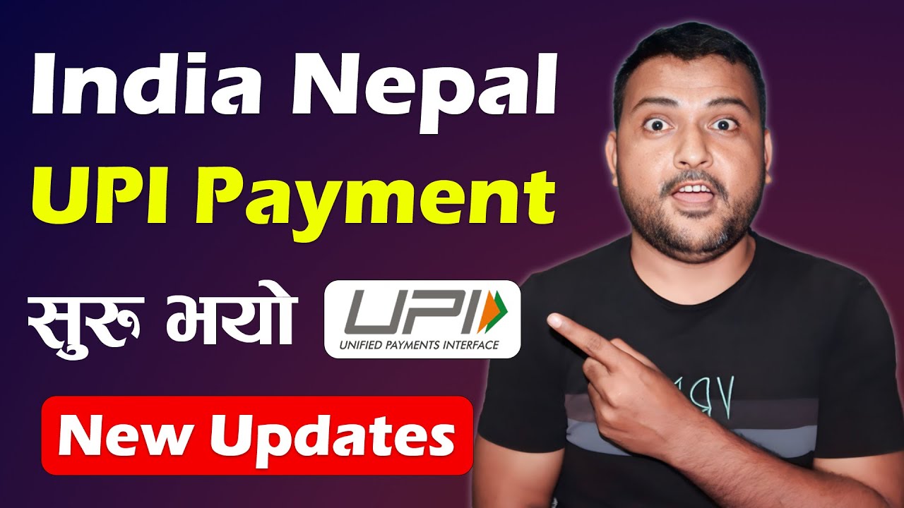 Nepal Rastra Bank UPI New Updates | Cross-Border QR Payment Through UPI ...