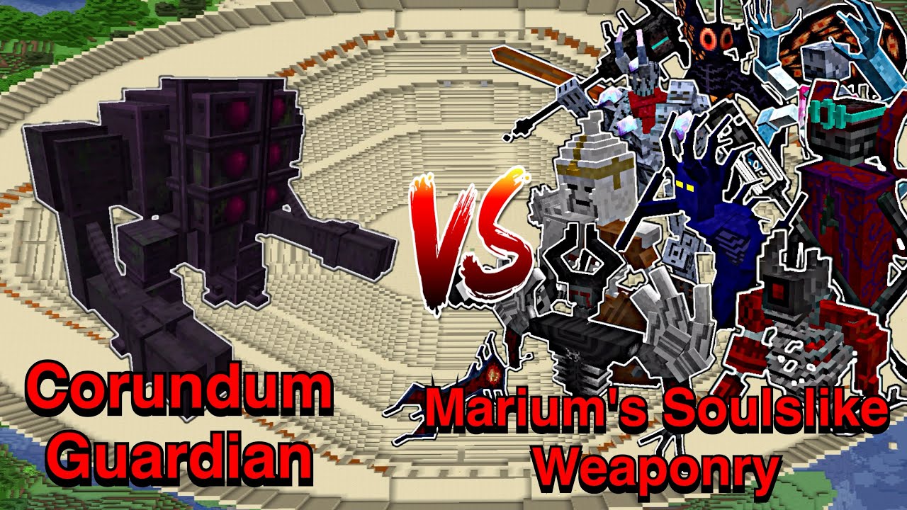 Corundum Guardian VS Marium's Soulslike Weaponry |Minecraft |Mobs ...