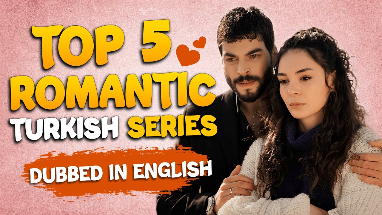 TOP 5 TURKISH ROMANCE SERIES THAT WILL MAKE YOU FALL IN LOVE 💕 BEST ...