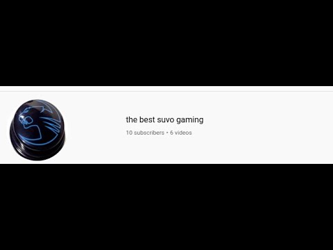 Subscribe to the best suvo gaming! - YouTube
