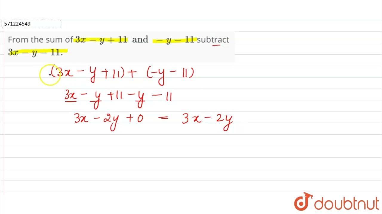 from-the-sum-of-3x-y-11-and-y-11-subtract-3x-y-11-7-algebraic