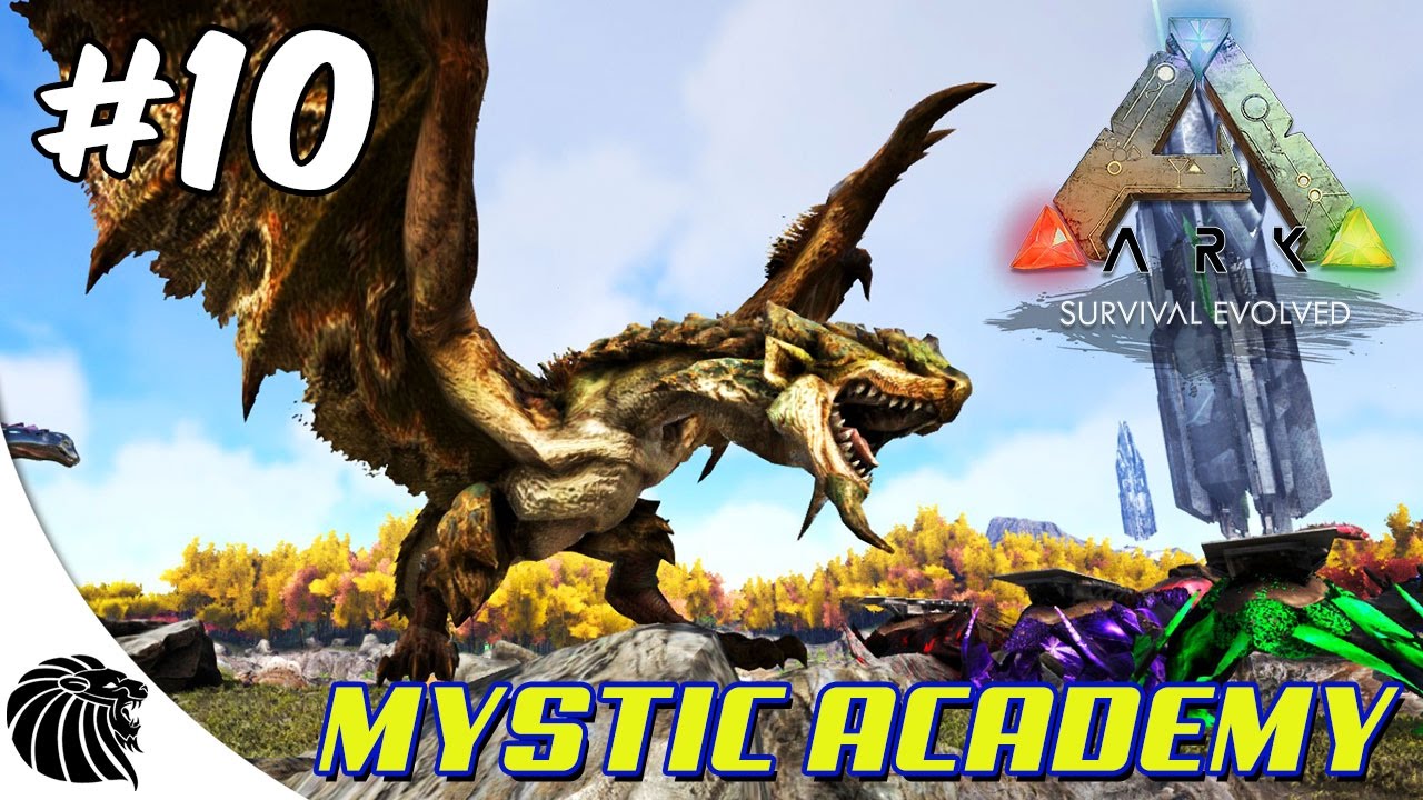 ARK SURVIVAL EVOLVED - PEGUEI UM MONSTRO #10 (MODDED ARK MYSTIC ACADEMY ...