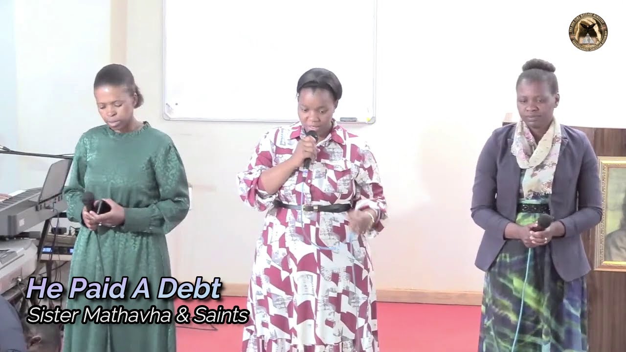 He Paid A Debt - Sister Mathavha & Saints - YouTube