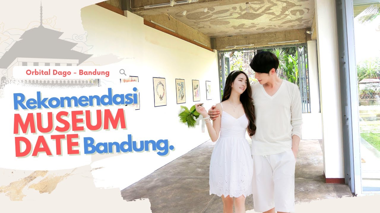 Review Museum Bandung Orbital Dago Terbaru 2022 - YouTube