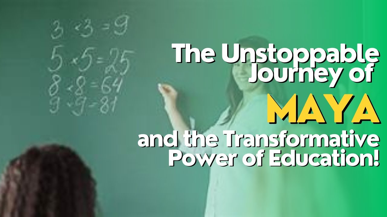 History: The Unstoppable Journey of Maya and the Transformative Power ...