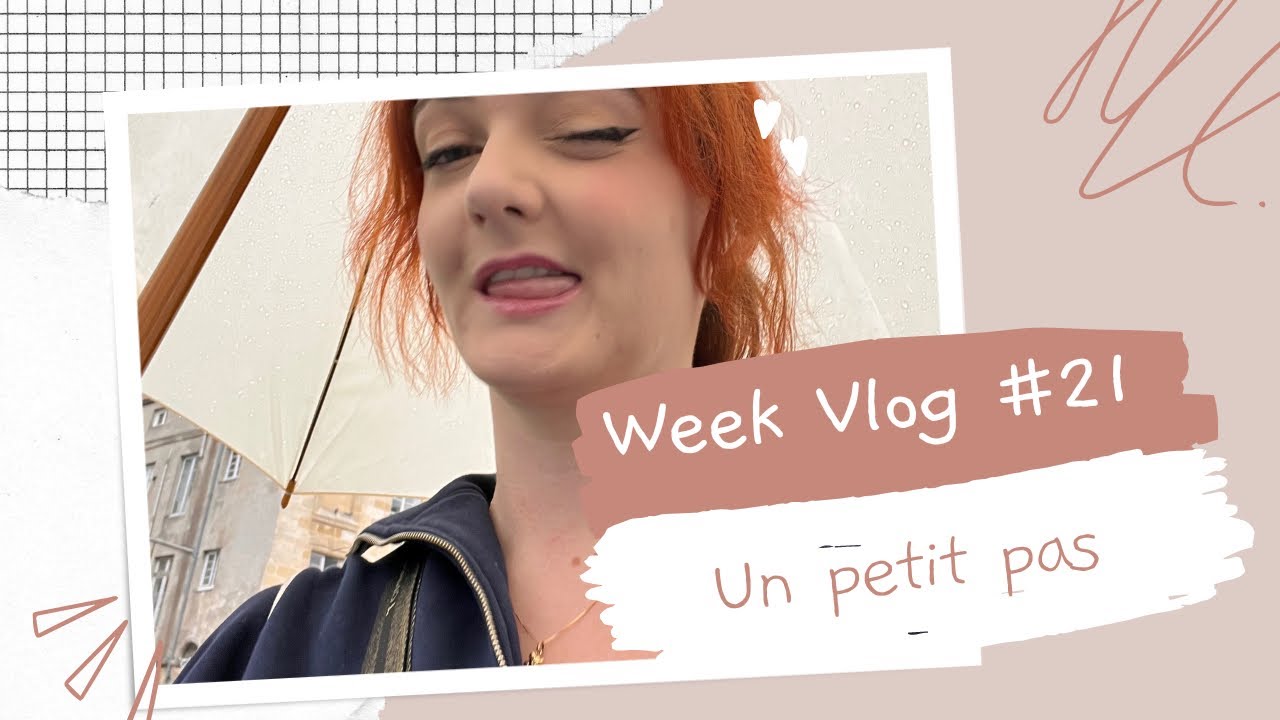 Vlog #21 - Un petit pas .... - YouTube