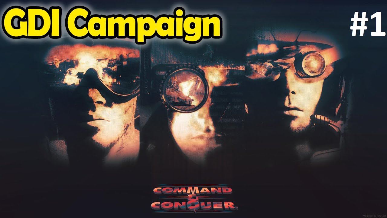 Command & Conquer 1 : Tiberian Dawn (1995) - GDI Campaign | Gameplay ...
