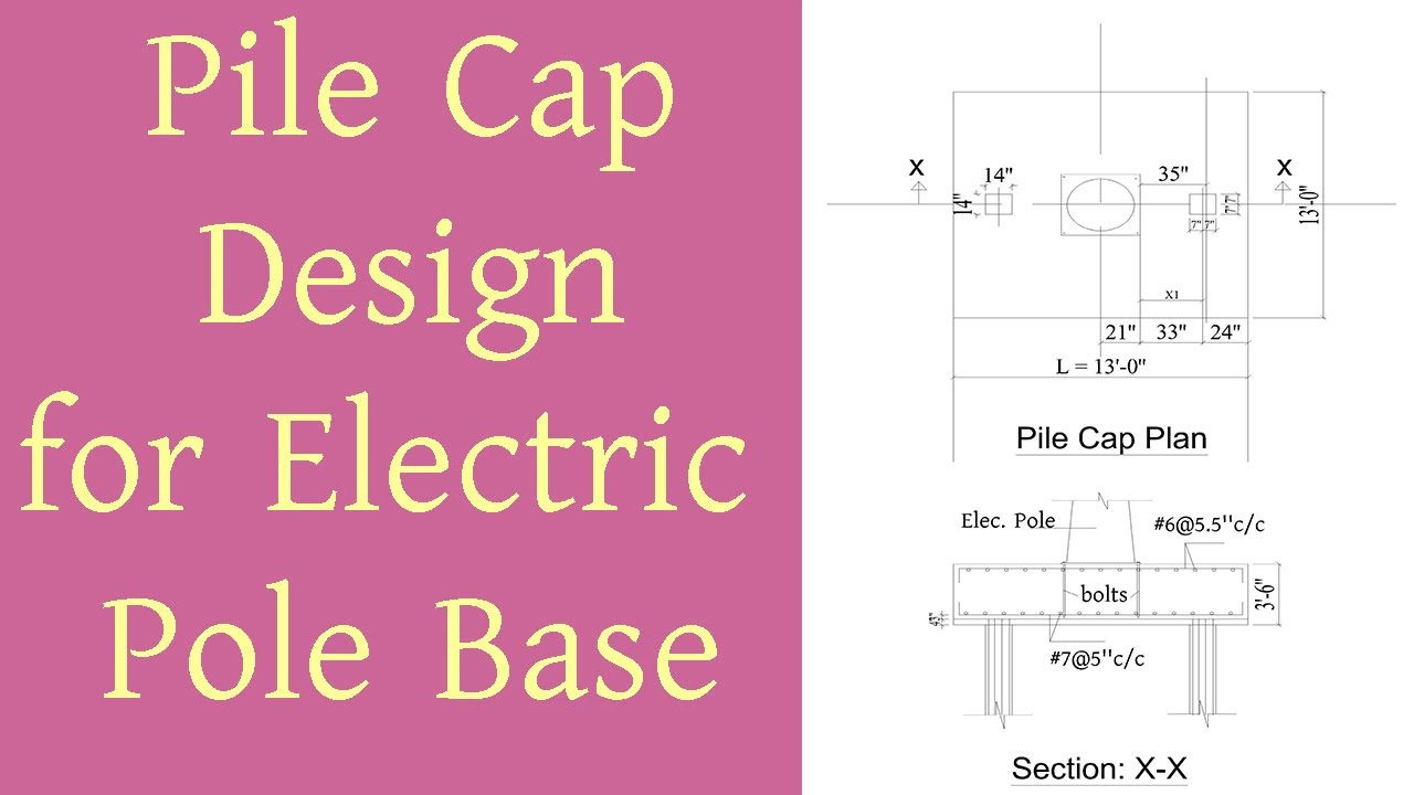 Structural Design ।। Electric Pole Base Design ।। Part-02 ।। Base Pile ...