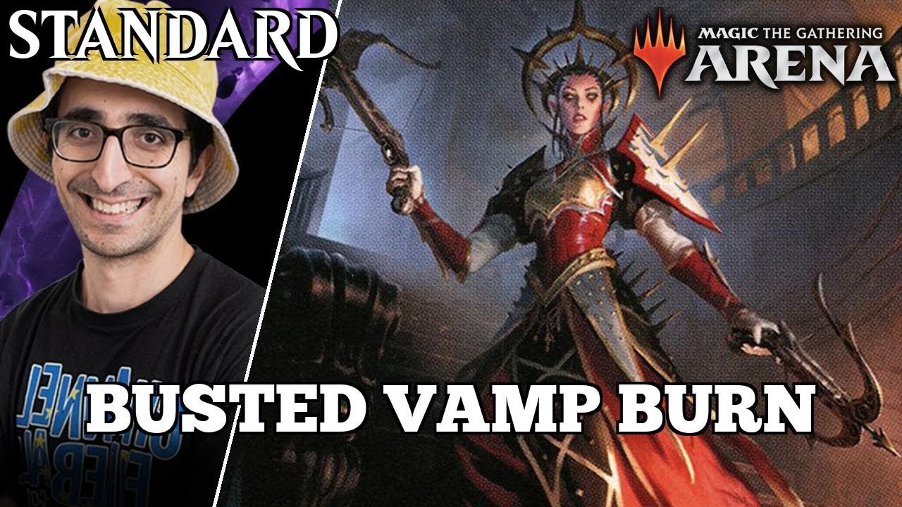 BUSTED VAMP BURN | Red Aggro | Top Mythic | Bo3 Standard | MTG Arena ...