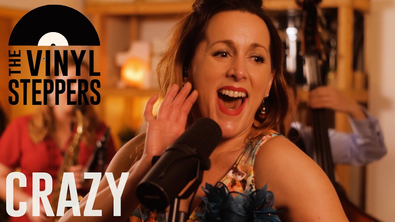 Crazy - The Vinyl Steppers - YouTube