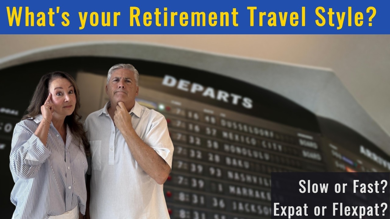 STOP Rushing Through Retirement! Are You a Slow Traveler or an Expat ...