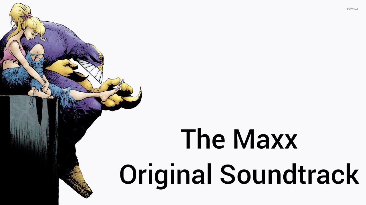 The Maxx - Original Soundtrack (MTV/1995) - YouTube