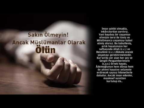 Sakın Ölmeyin Ancak Müslümanlar Olarak Ölün - Fatih Medreseleri Yaşı İşleri Kurulu