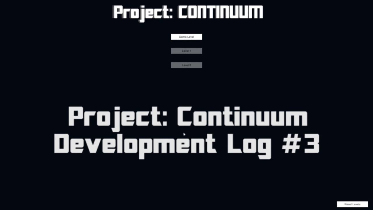 Project: Continuum Devlog #3 - Looks Like a New Game! - YouTube