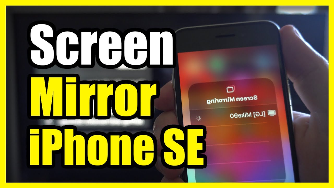 How to Screen Mirror iPhone SE to your LG TV (Fast Method) - YouTube