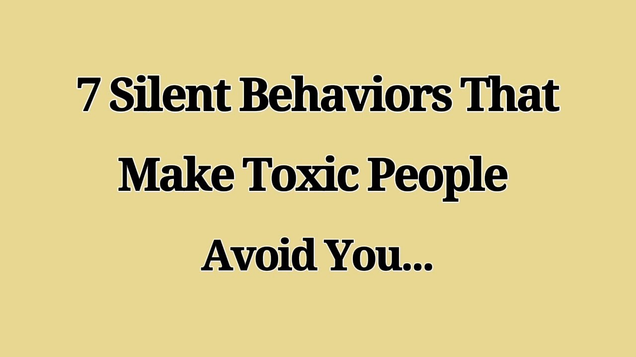 7 Silent Behaviors That Make Toxic People Avoid You 😌🧠 | Emotional ...