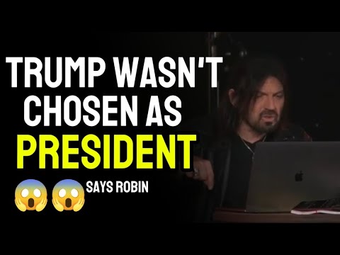 TRUMP'S WASN'T CHOSEN AS A PRESIDENT SAYS ROBIN || TRUMP'S IS ANOINTED ...
