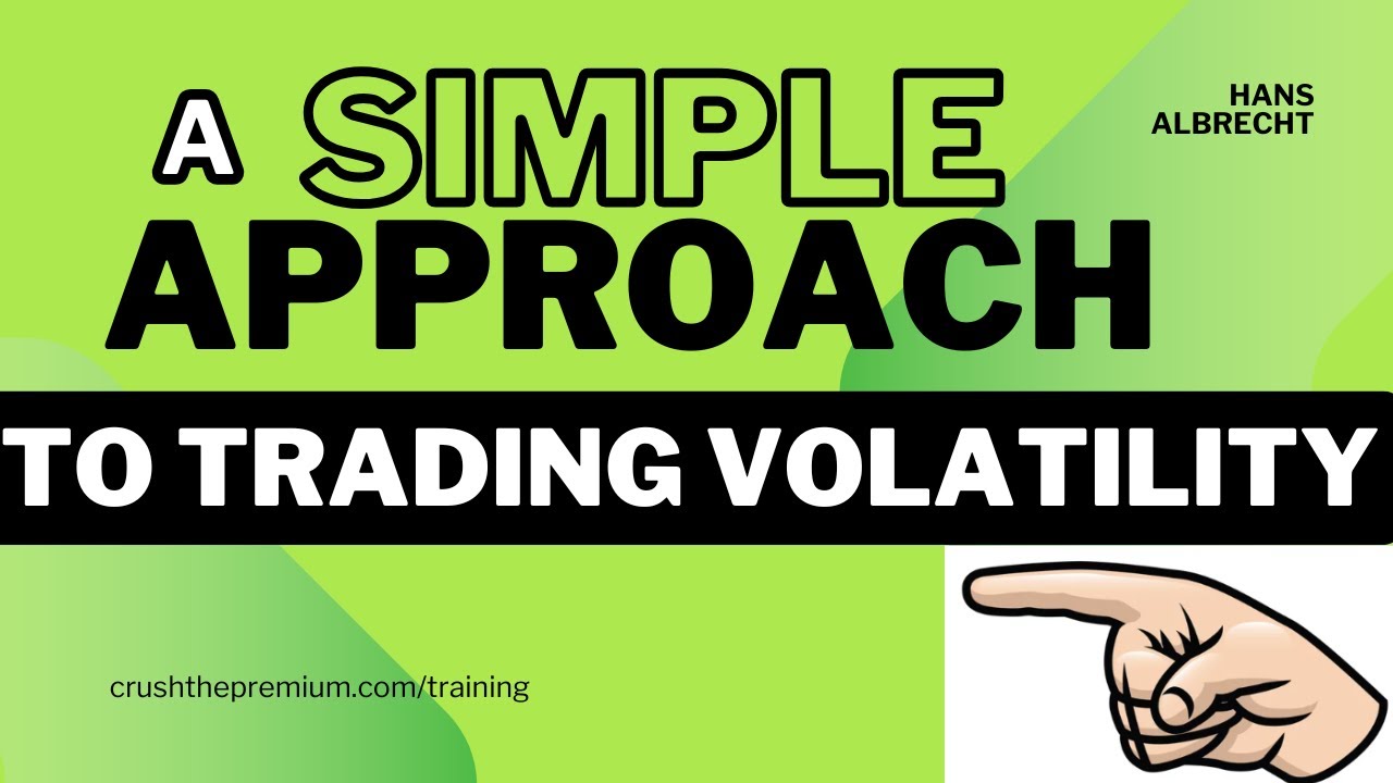 My SIMPLE Approach to Trading Volatility - YouTube