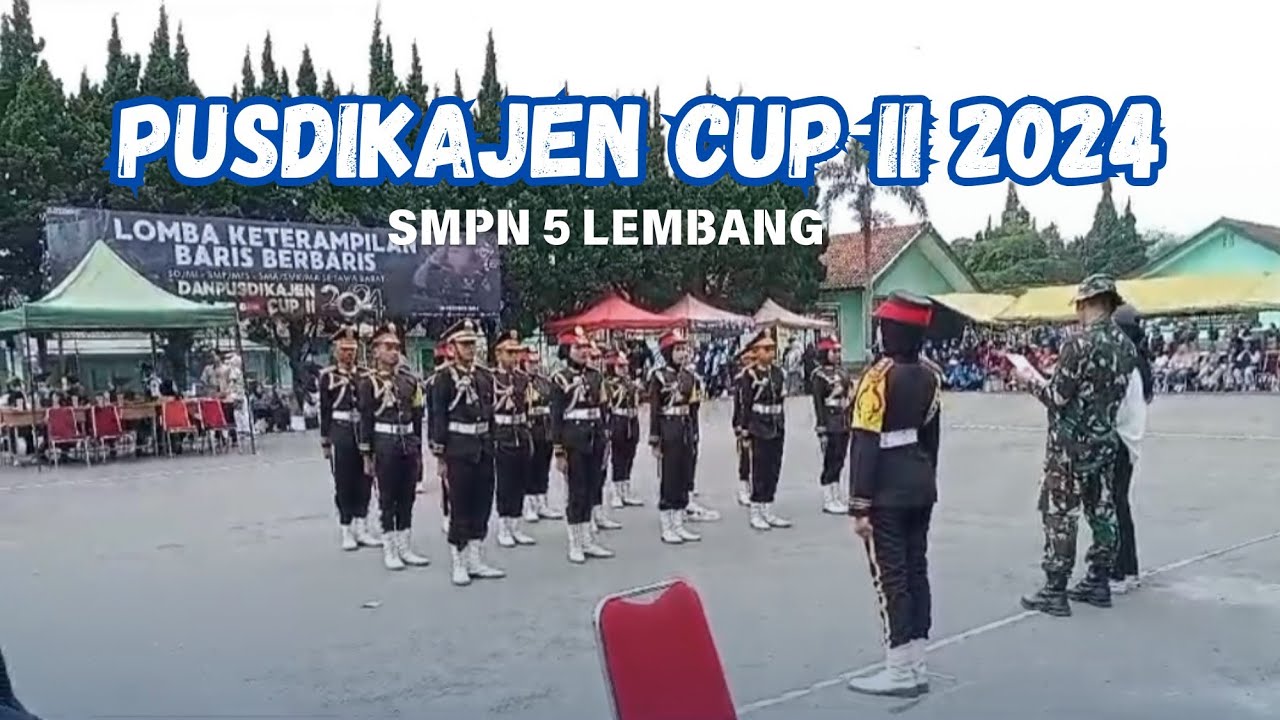 Lomba Perdana PASGRIMA Pusdikajen Cup II 2024 | SMP NEGERI 5 LEMBANG ...