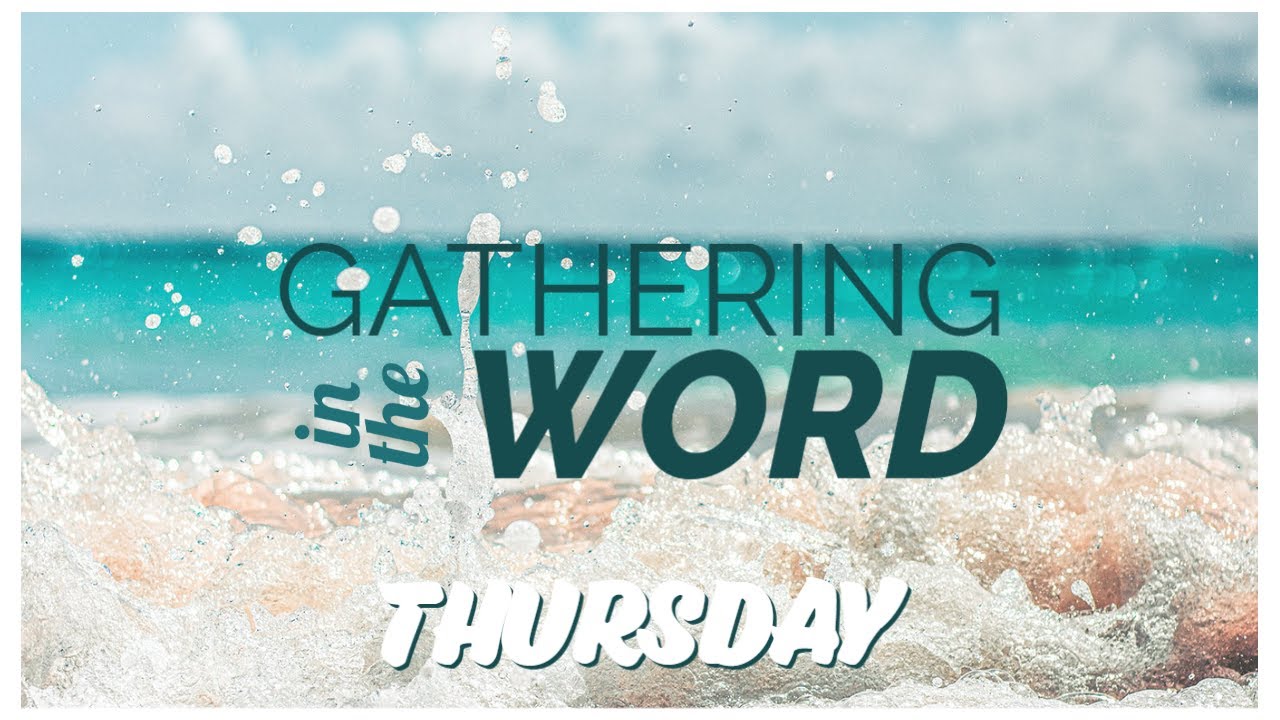 Gathering in the Word | Thursday, April 13, 2023 - YouTube