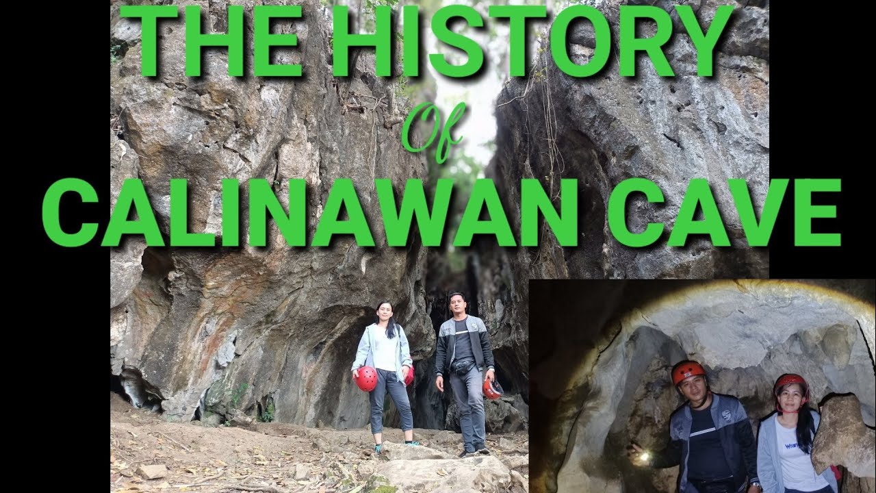 Interesting History Of Calinawan Cave - YouTube