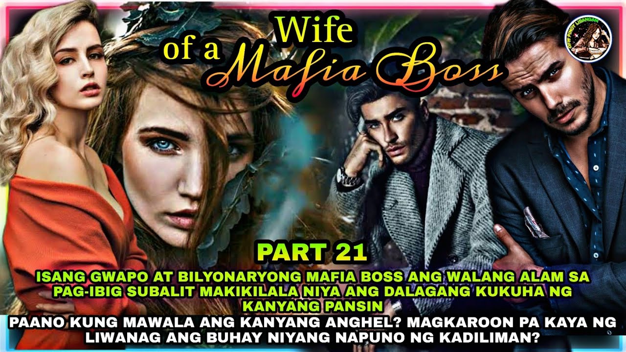 PART 21: WIFE OF A MAFIA BOSS | Ofw Pinoy Libangan - YouTube
