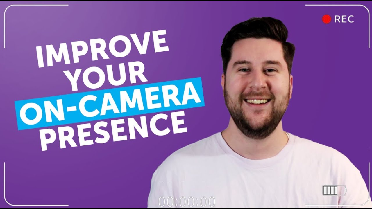 Improve Your On-Camera Presence - YouTube