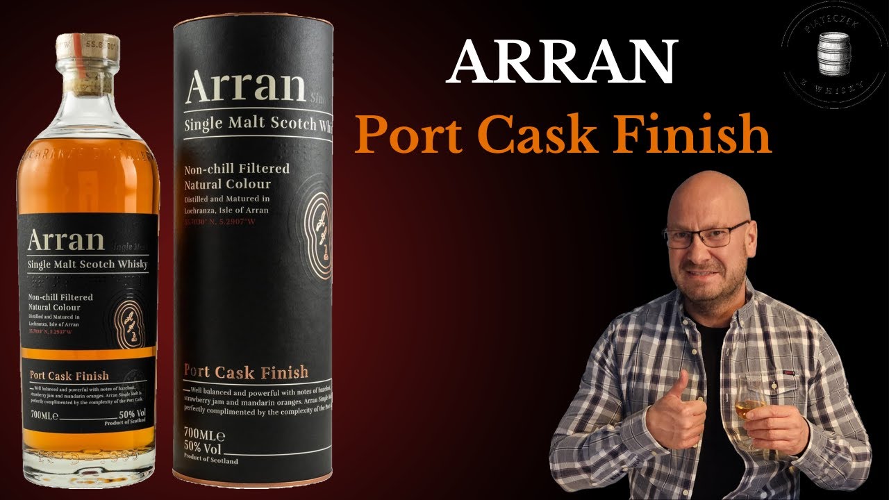 Arran Port Cask Finish - YouTube