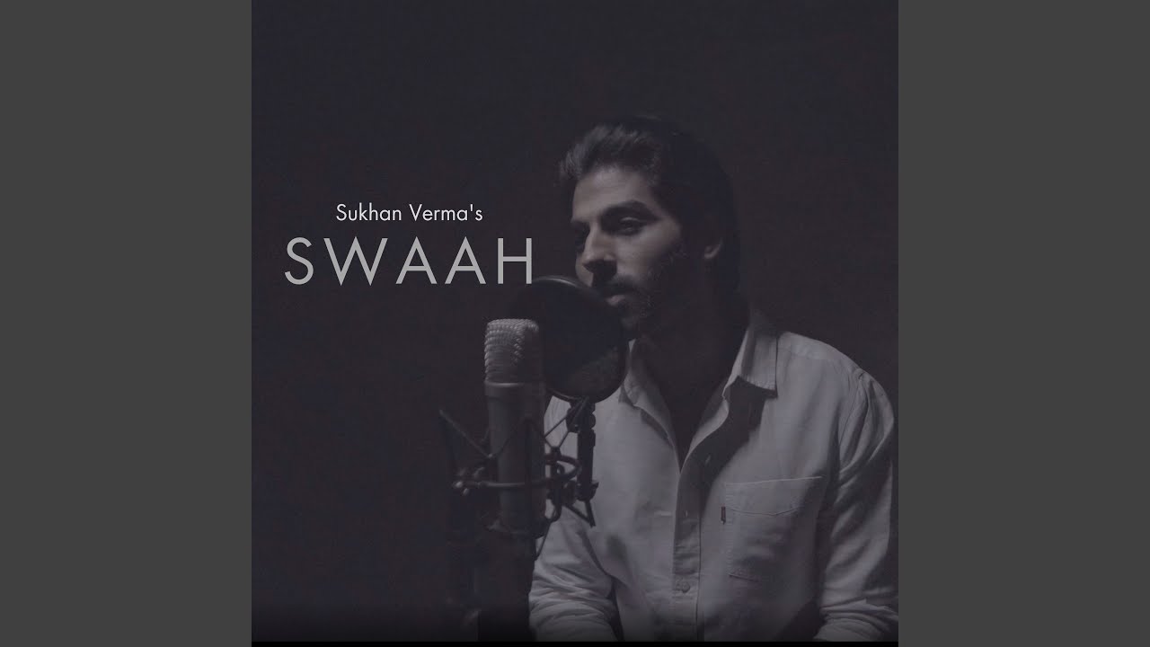 Swaah - YouTube