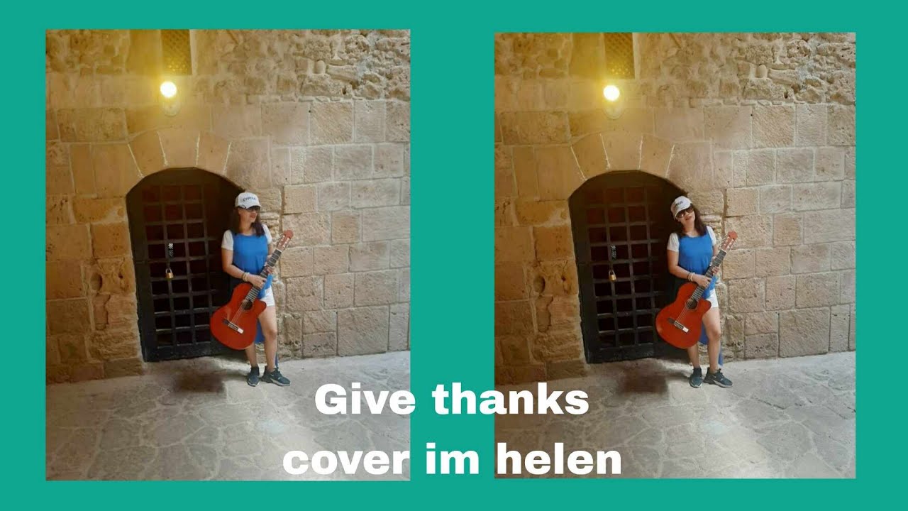 Give Thanks/cover im helen - YouTube