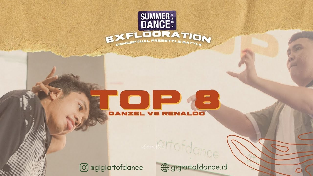 Top 8 - Danzel vs Renaldo|| Exflooration || Summer Dance Camp 2022 ...