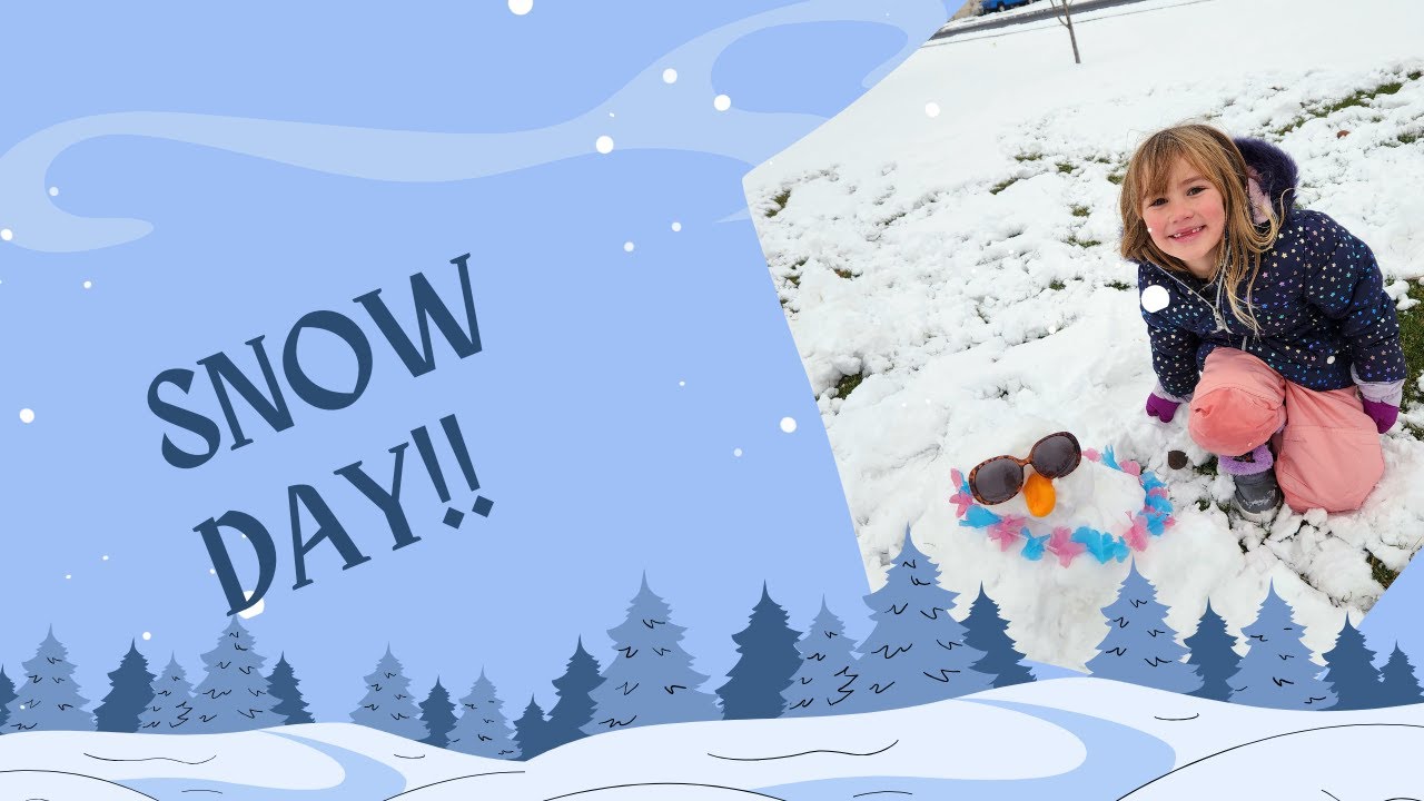 Snow Day!! - YouTube
