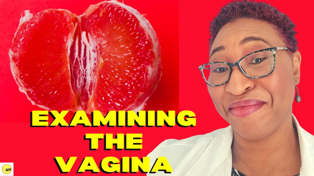 How to Perform a COMPREHENSIVE Vaginal Examination - YouTube