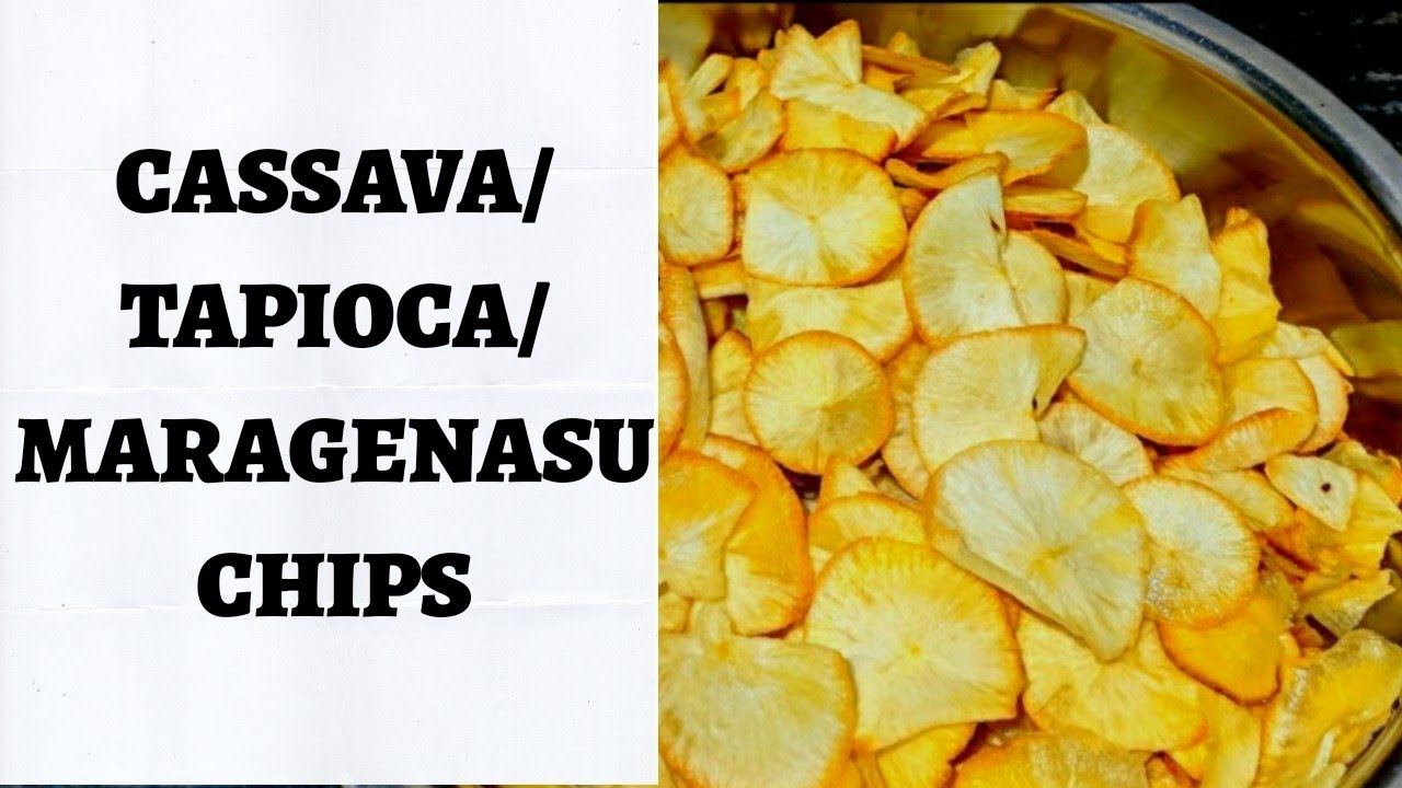 Cassava Chips | Maragenasu Chips | Mom's recipe by Food & Travel ...
