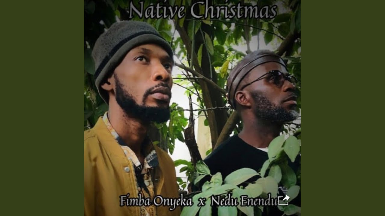 Native Christmas (feat. Fimba Onyeka) (Radio Edit) - YouTube