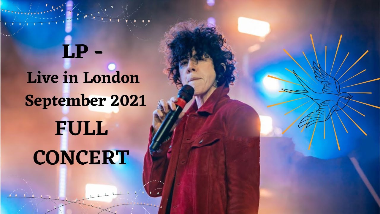 LP Pergolizzi Live in London, Full Concert September 30th 2021 - YouTube