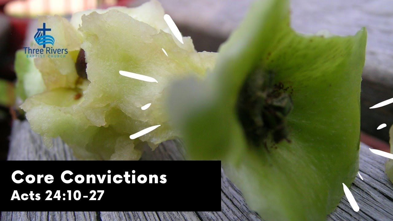 Core Convictions - 9am Service - YouTube